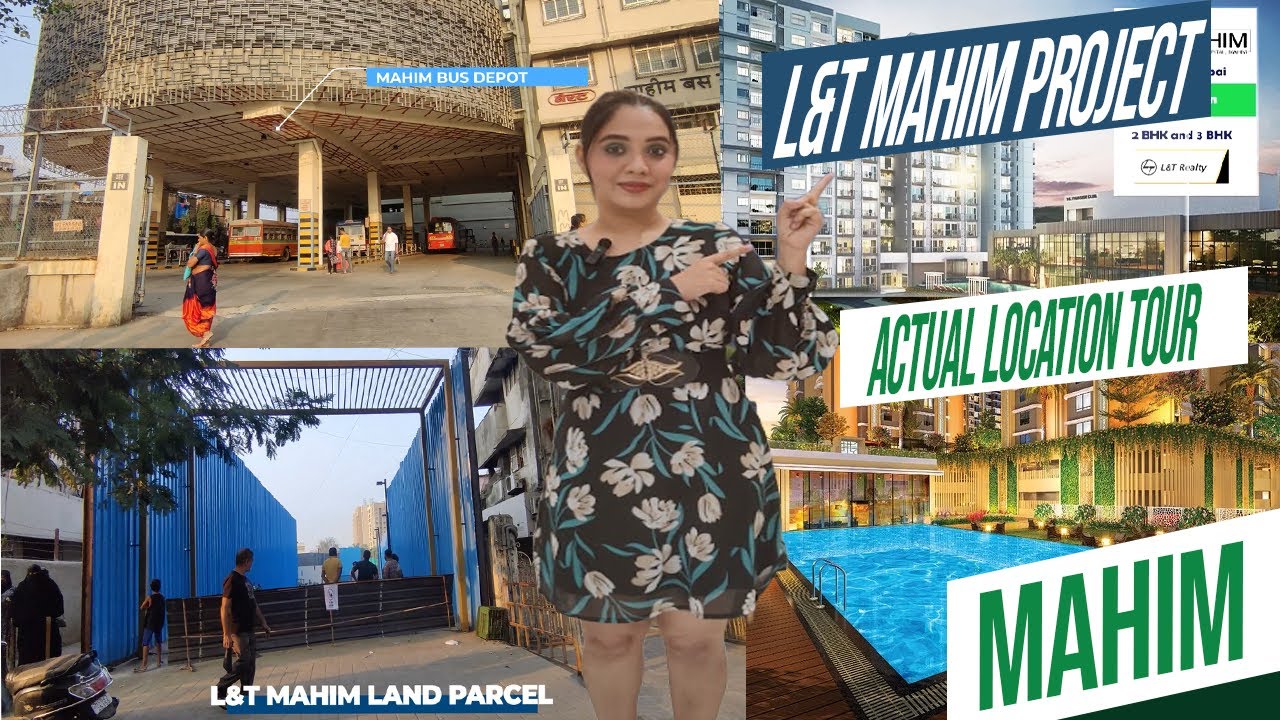 L&T Realty New Launch Mahim West Mumbai | Actual Location Tour | L&T ...