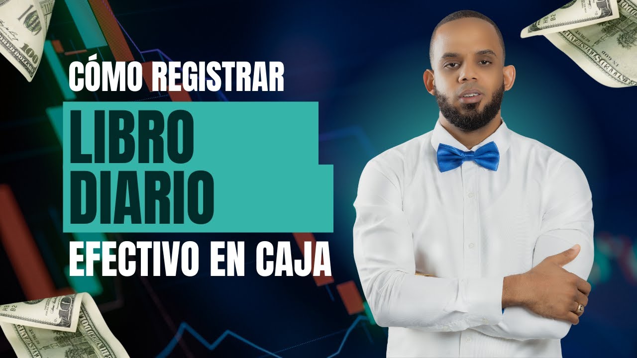 Caja general-Registro contable de caja general - YouTube