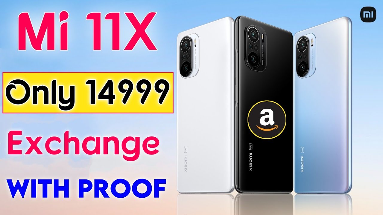 How To Exchange Old Phone From Amazon || Mi 11X Ko Exchange Pe Kaise Le ...