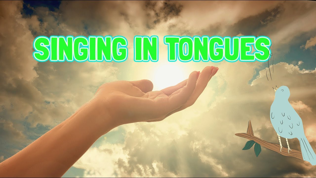 Singing In Tongues For Healing Of The Body Mind Spirit Soul Heart singing-in-tongues-for-healing-of-the-body-mind-spirit-soul-heart