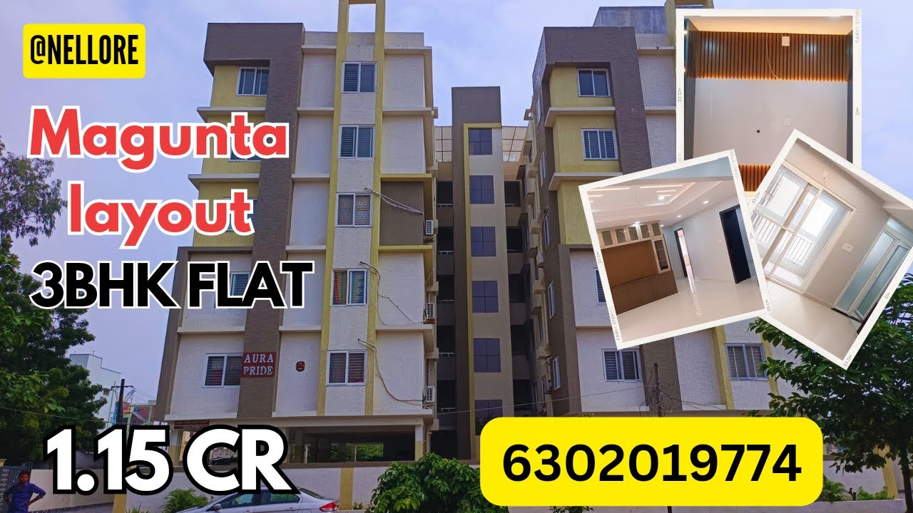 AURA PRIDE 3BHK FLAT for sale in Magunta Layout @Nellore - YouTube