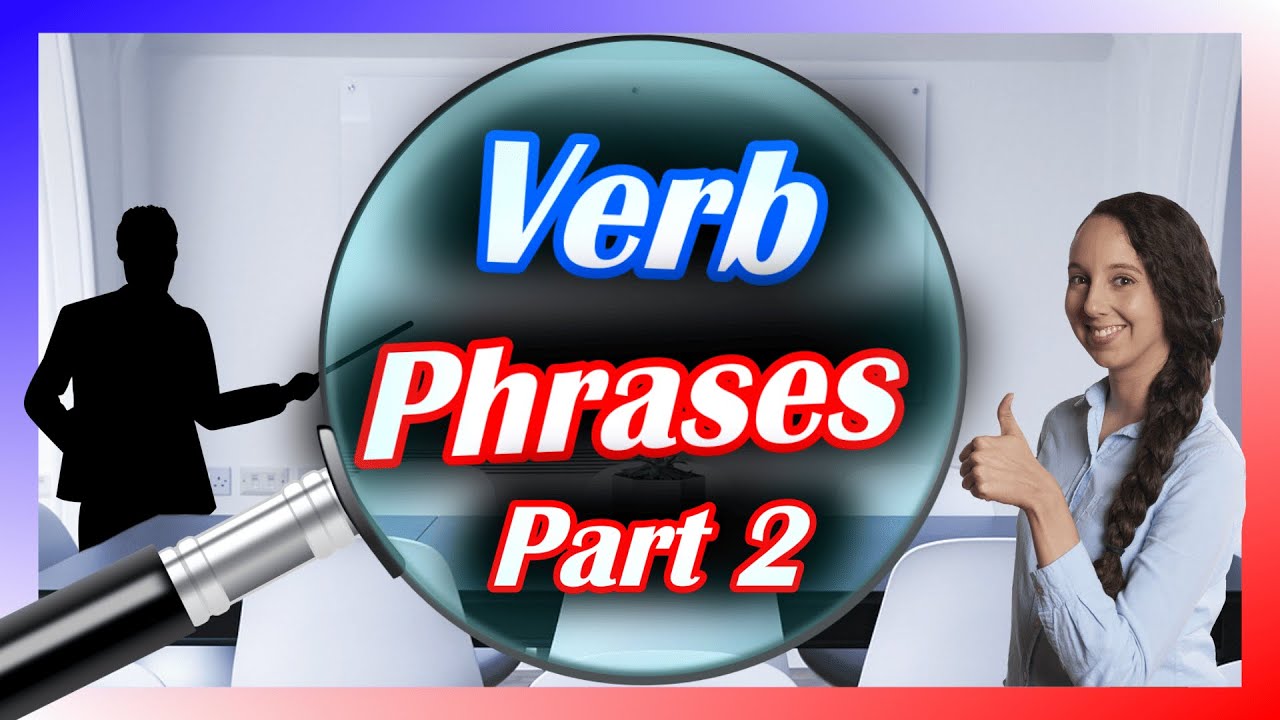 How to analyse MULTI-WORD VERBS and -ING FORMS - YouTube