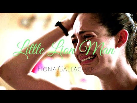 Fiona Gallagher || Little Lion Man (shameless US) - YouTube