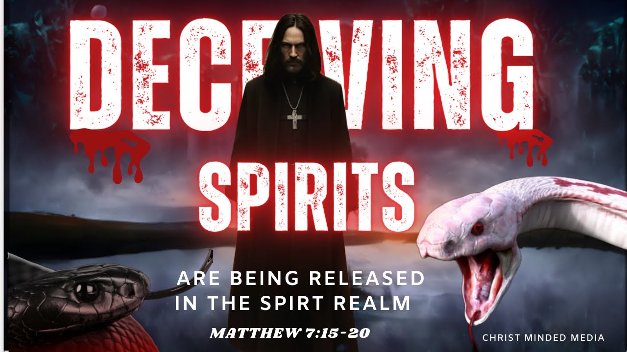 Chosen Be Vigilant Against Deceptive Serpent Spirits in the Last Days ...