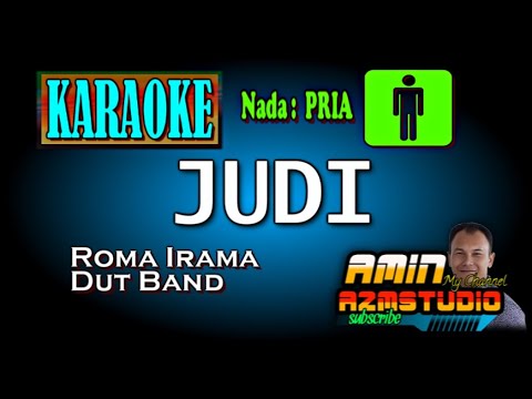 JUDI || Roma Irama || KARAOKE Nada PRIA