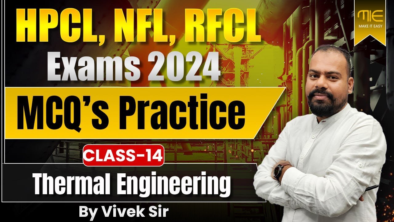 HPCL, NFL, RFCL Exams 2024 | MCQ’s Practice Class-14 | Thermal Engineering By Jamal Sir #hpcl# ...
