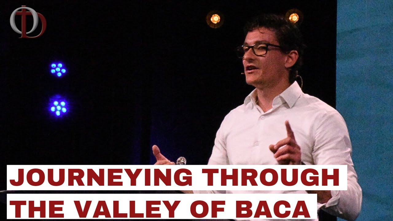 Journeying through the Valley of Baca - YouTube