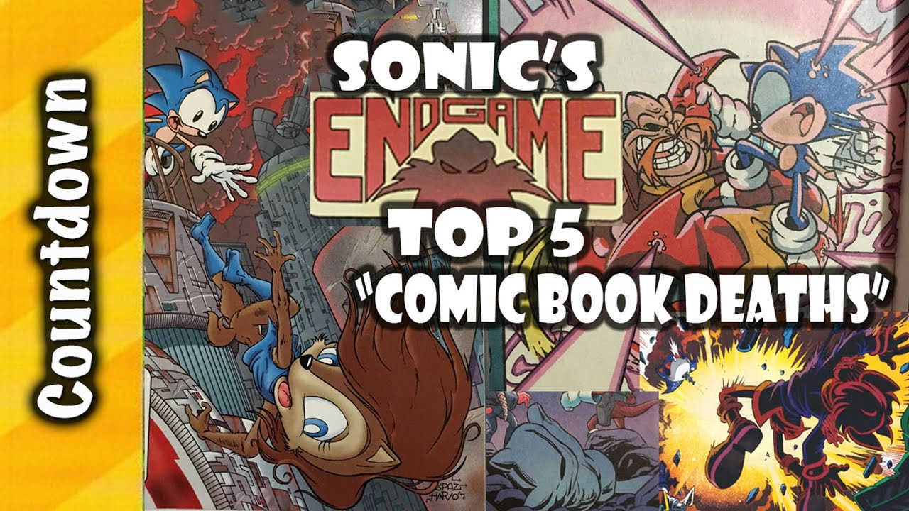 ENDGAME, Sonic's Top 5 "Comic Book Deaths" - YouTube