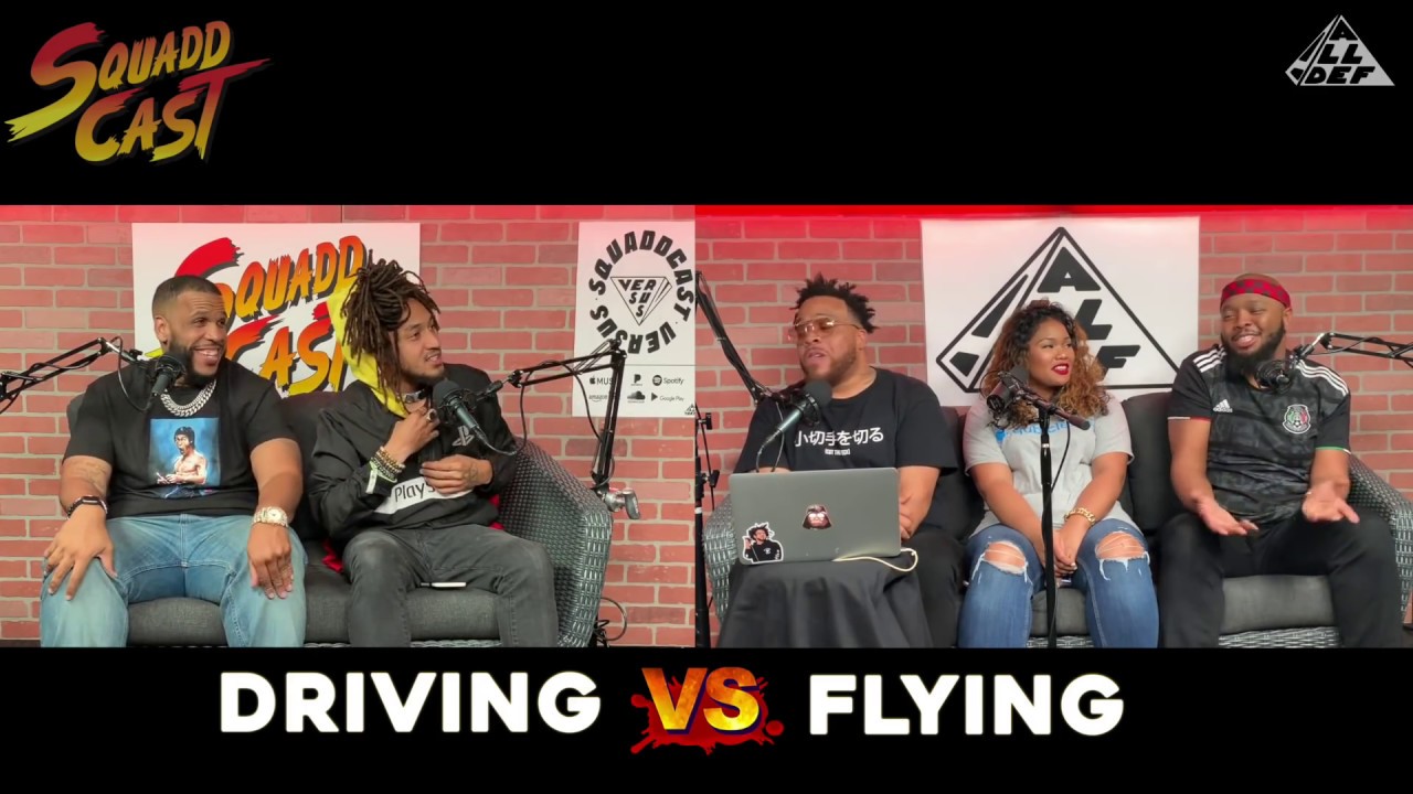 Driving VS Flying | SquADD Cast Versus | Ep 10 | All Def - YouTube