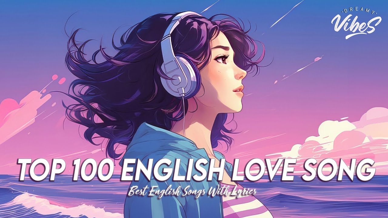 Top 100 English Love Song 🌸 New Tiktok Viral Songs 2024 | Chill Spotify ...