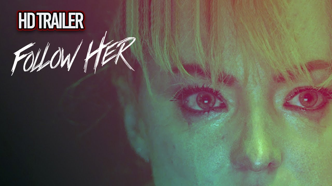 Follow Her | 2023 Trailer FULL HD - YouTube