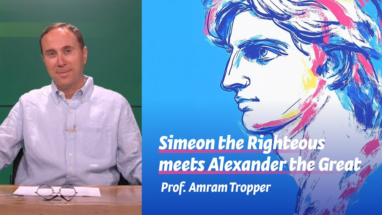 Simeon the Righteous meets Alexander the Great | Through Rabbinic Eyes ...