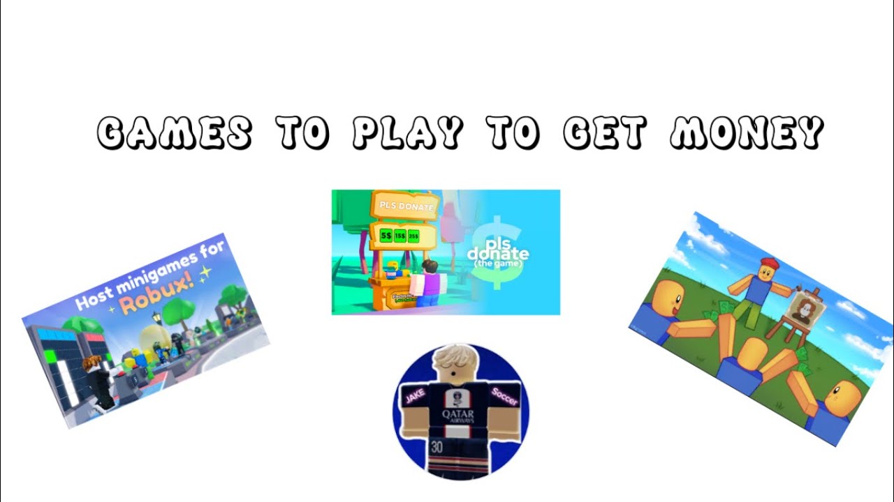 GAMES TO PLAY TO GET MONEY ON ROBLOX *works* - YouTube