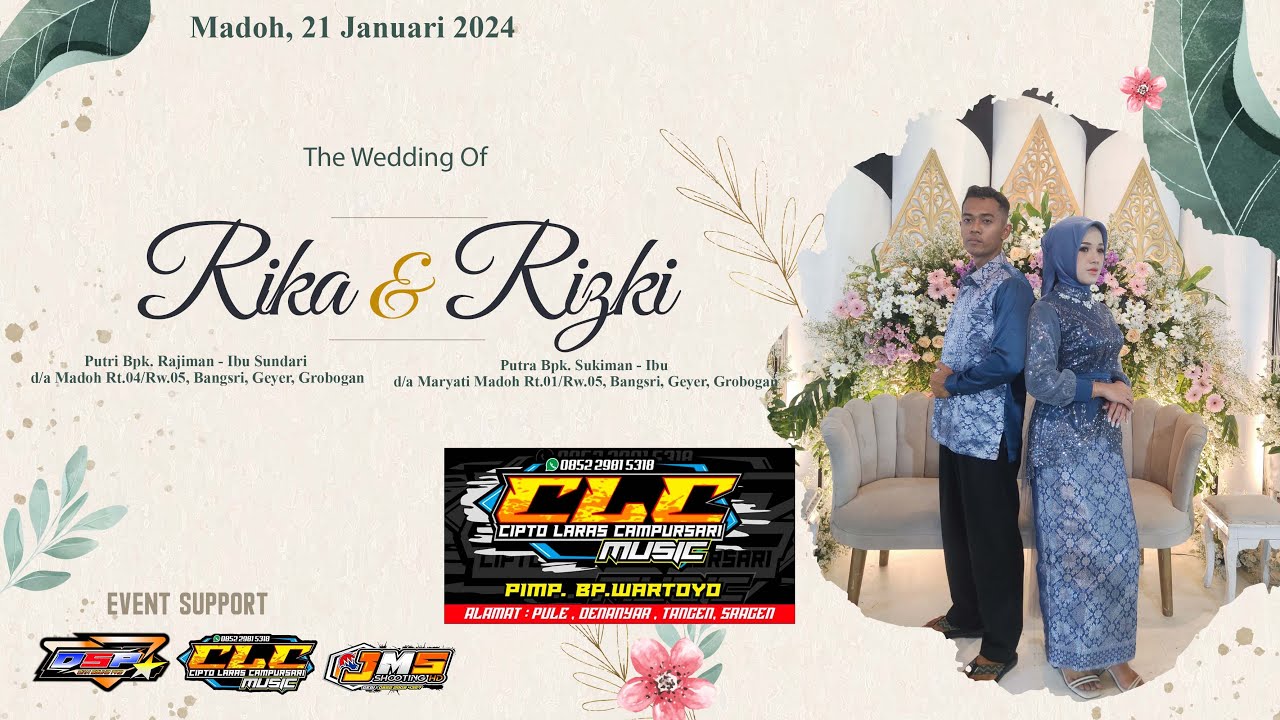 🔴📡Live Siang CLC MUSIC | Wedding Rika 💕 Rizki | DSP AUDIO | JMS VIDEO HD, Madoh 21 JANUARI 2024 ...