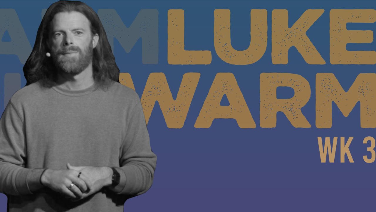 Too Hot | Lukewarm | Week 3 | Jared Callahan - YouTube