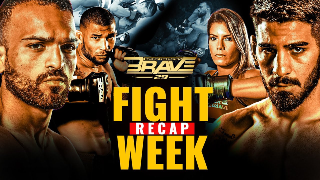🔴FIGHT WEEK RECAP | BRAVE CF 29 | FULL MMA EVENT REPLAY! - YouTube