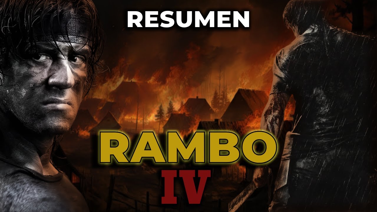 Rambo IV: Regreso al Infierno - RESUMEN COMPLETO. - YouTube