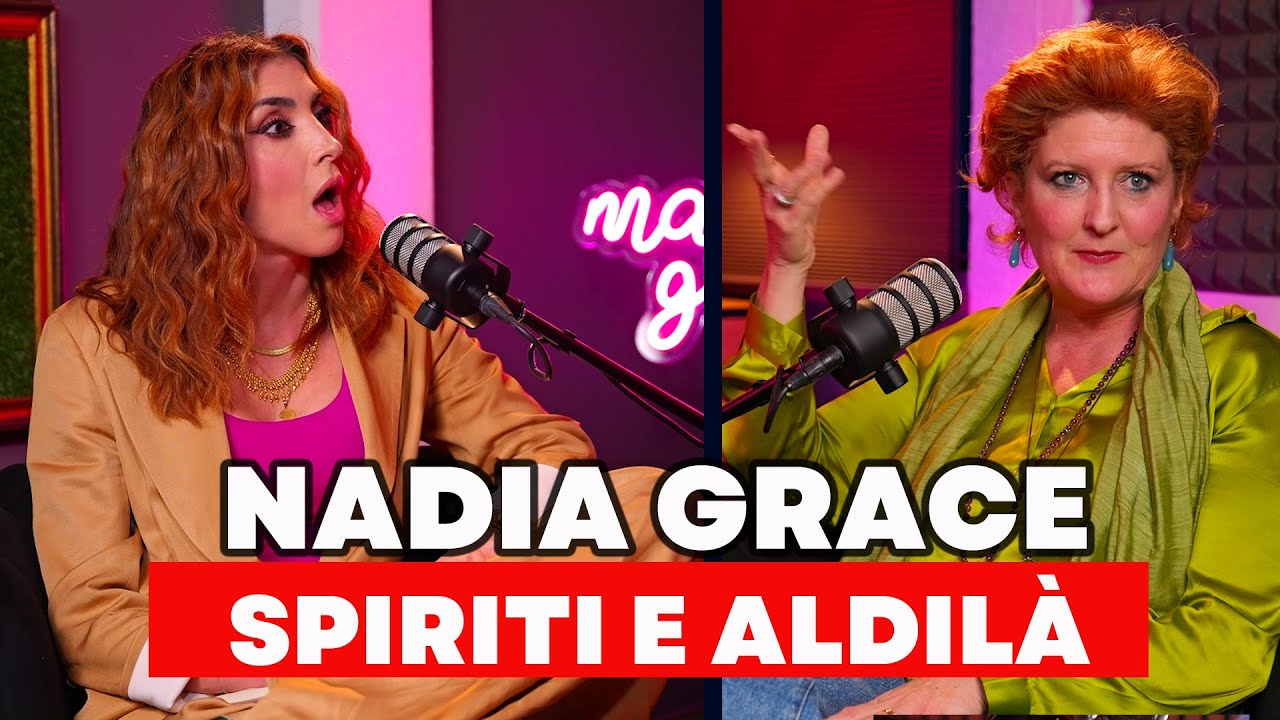 NADIA GRACE - Spiriti e aldilà - Margherita Zanatta - Seconda Puntata ...