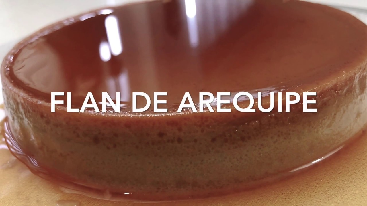 Receta Flan de Arequipe - YouTube