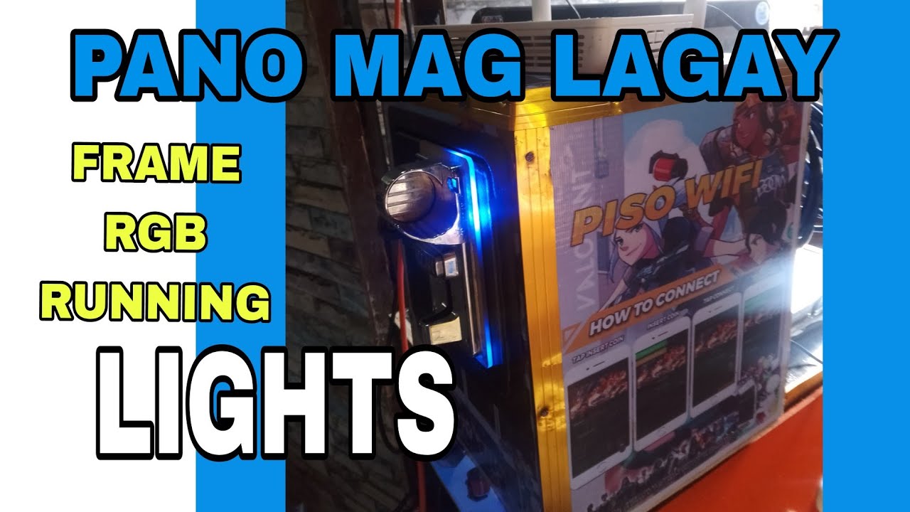How to install RGB LIGHTS_ Piso WiFi Machine Paano Lagyan Ng Sariling ...