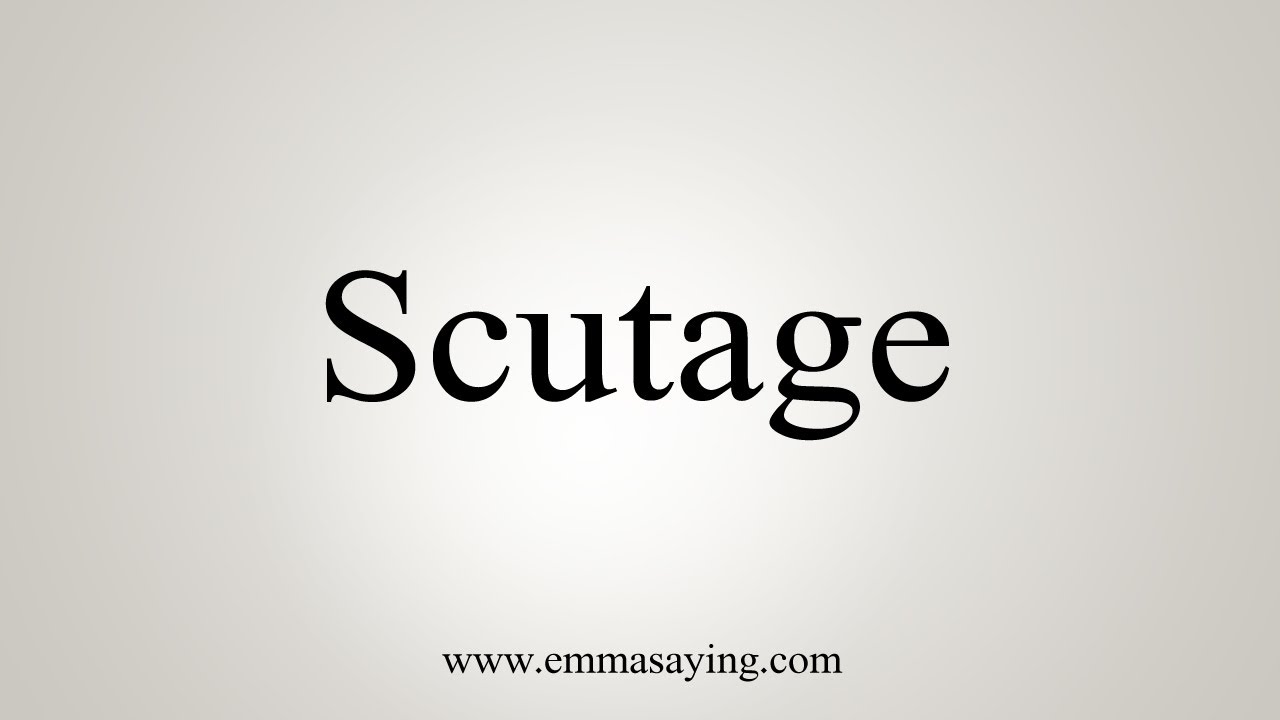 How To Say Scutage - YouTube