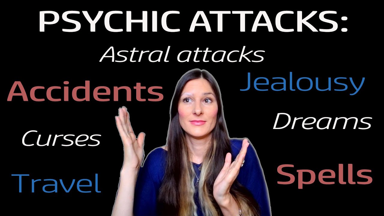 Psychic attacks in daily life: When traveling, sleeping, having ...