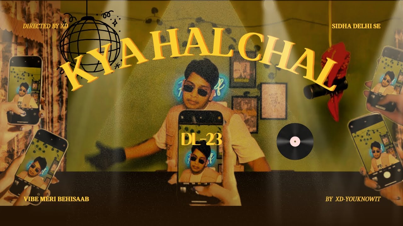 "Kya Hal Chal – XD | Official Music Video" - YouTube