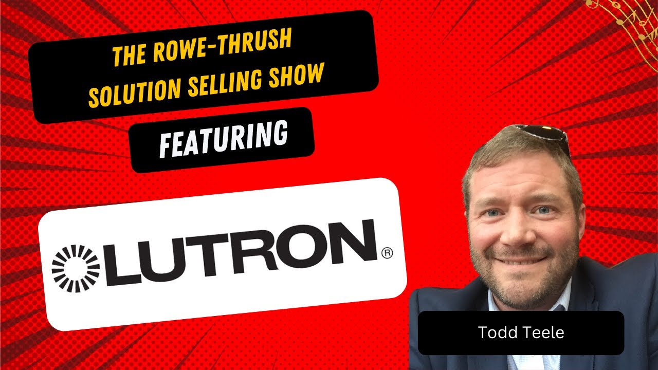 R-T Solution Selling Show: Lutron Electronics - Season 2 - Episode 16 - YouTube