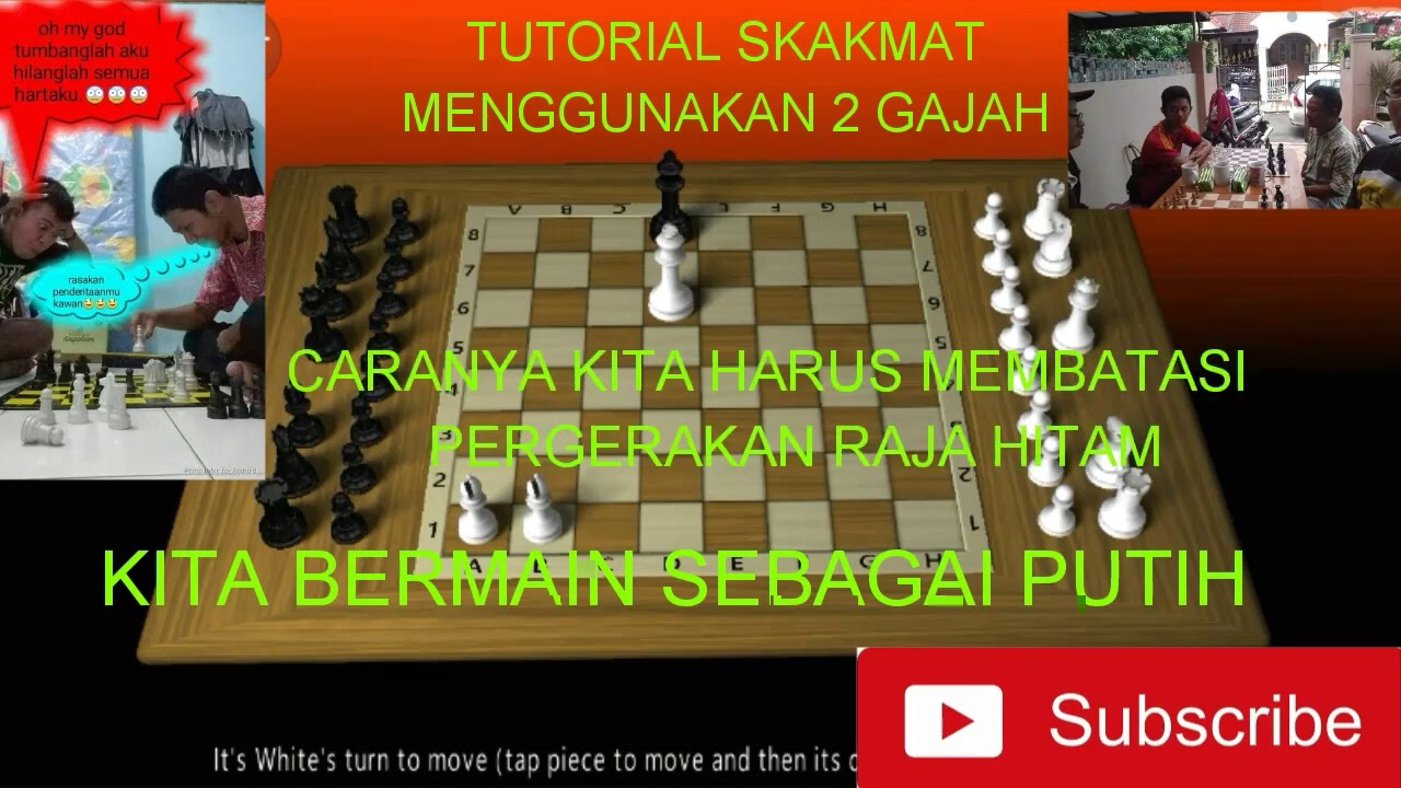 TUTORIAL SKAKMAT DENGAN 2 GAJAH DALAM 8 LANGKAH TERBAIK - YouTube