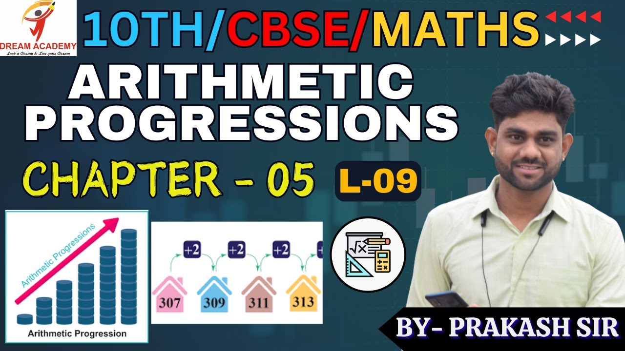 09 CHAPTER - 05 || ARITHMETIC PROGRESSIONS || CLASS -10TH || MATHEMATIC ||DREAM ACADEMY RATANPUR ...