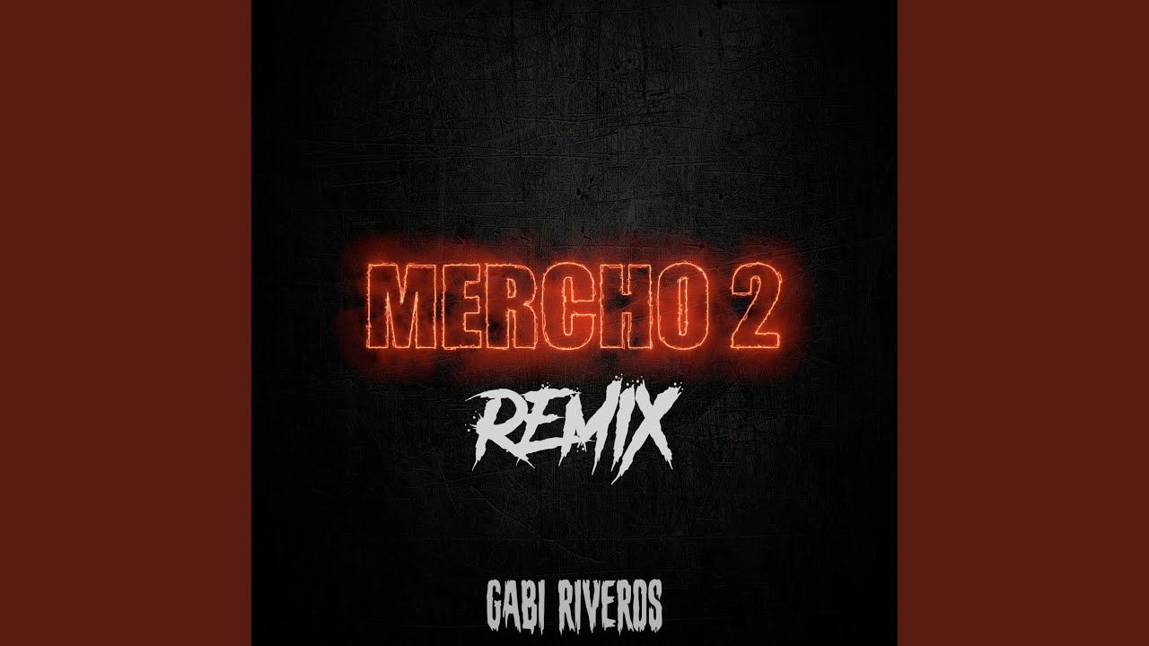 Mercho 2 (Remix) - YouTube Music