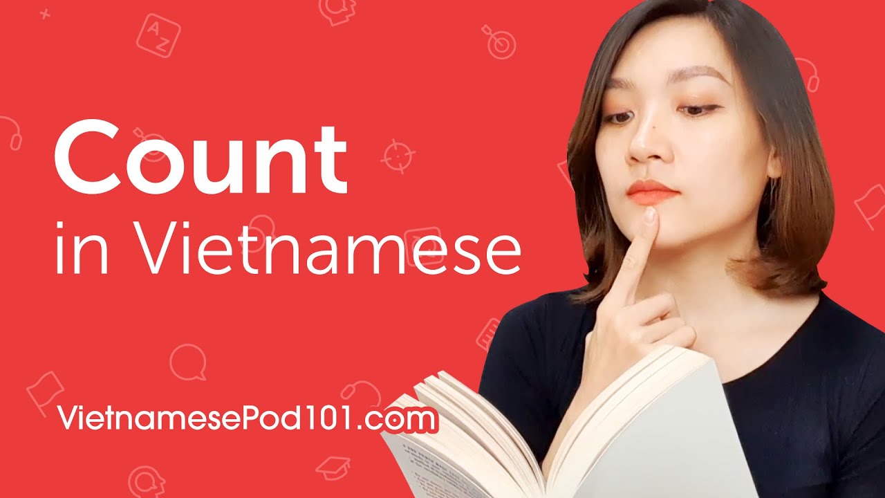 How to Count in Vietnamese? - YouTube