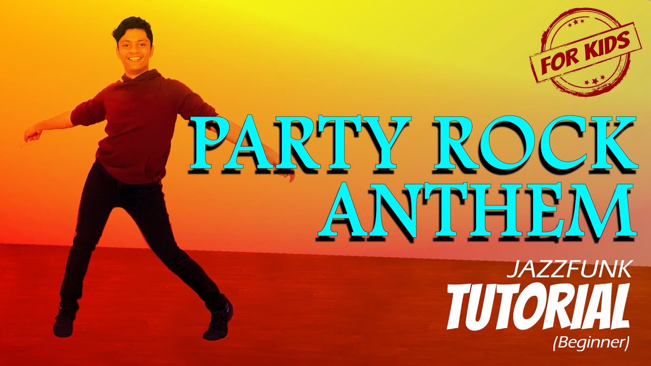 Party Rock Anthem CHOREOGRAPHY for Kids - STEP-BY-STEP TUTORIAL ...