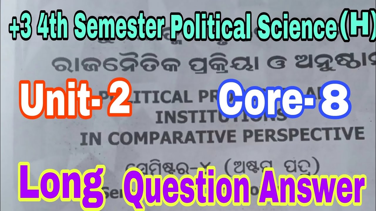 🎯+3 4th semester political Science Honours || core-8 || unit-2 || Long ...