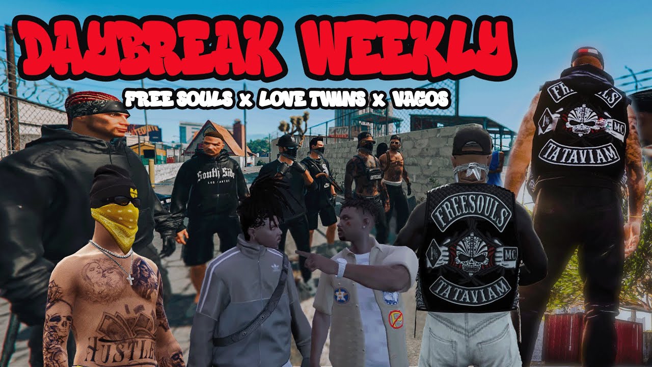 Free Souls MC x Love Twins x Vagos | Daybreak Weekly | DayBreak RP ...