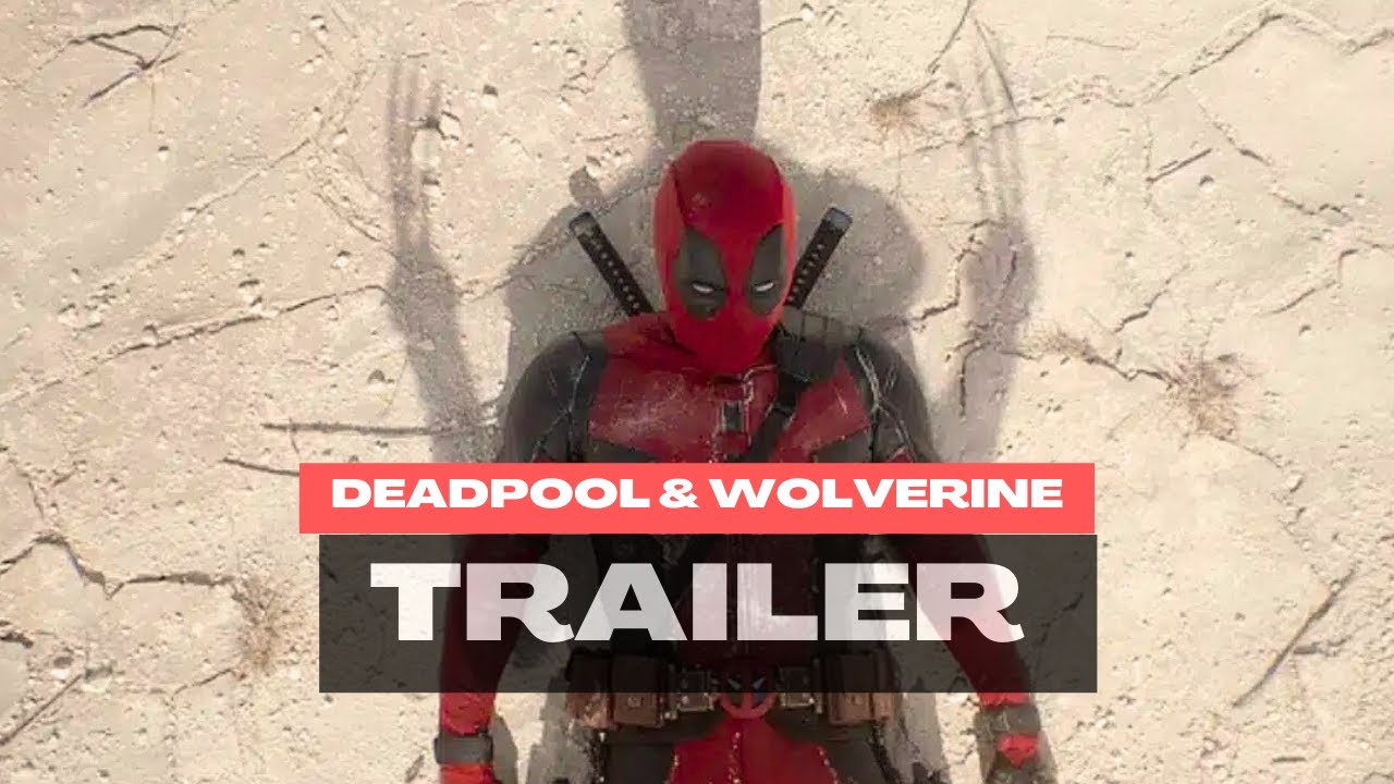 Deadpool & Wolverine - Trailer ufficiale - YouTube
