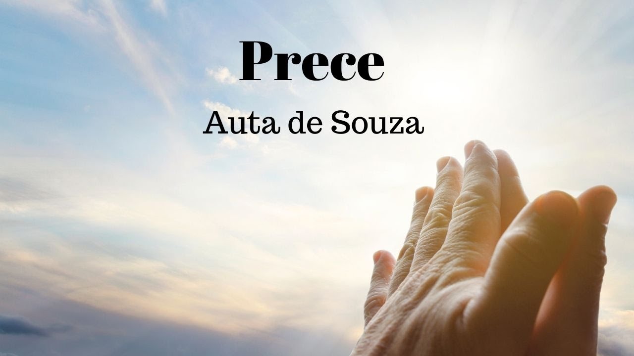 "Prece" - ORAÇÕES Diárias - À Luz da Oração - YouTube