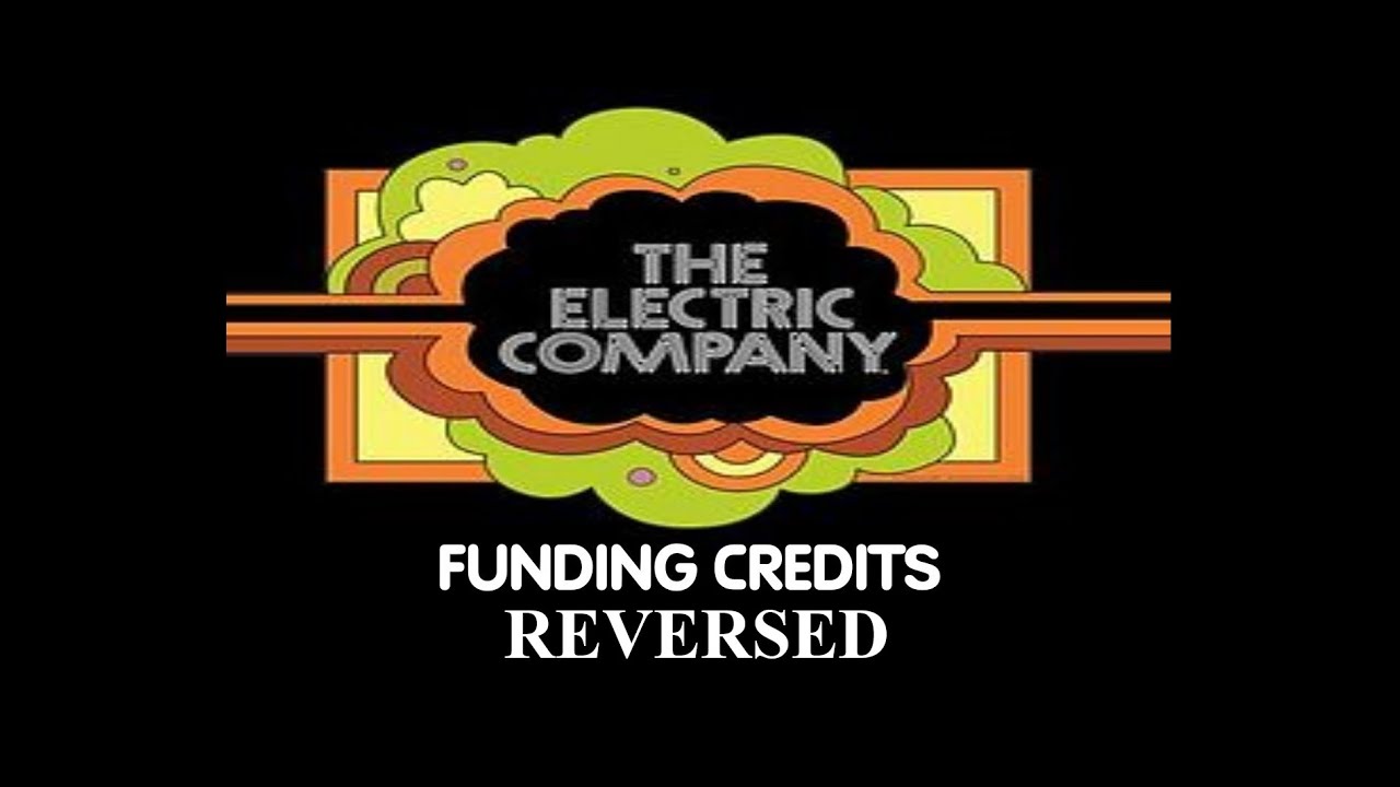 The Electric Company Funding Credits Compilation (1971 - 2011 ...