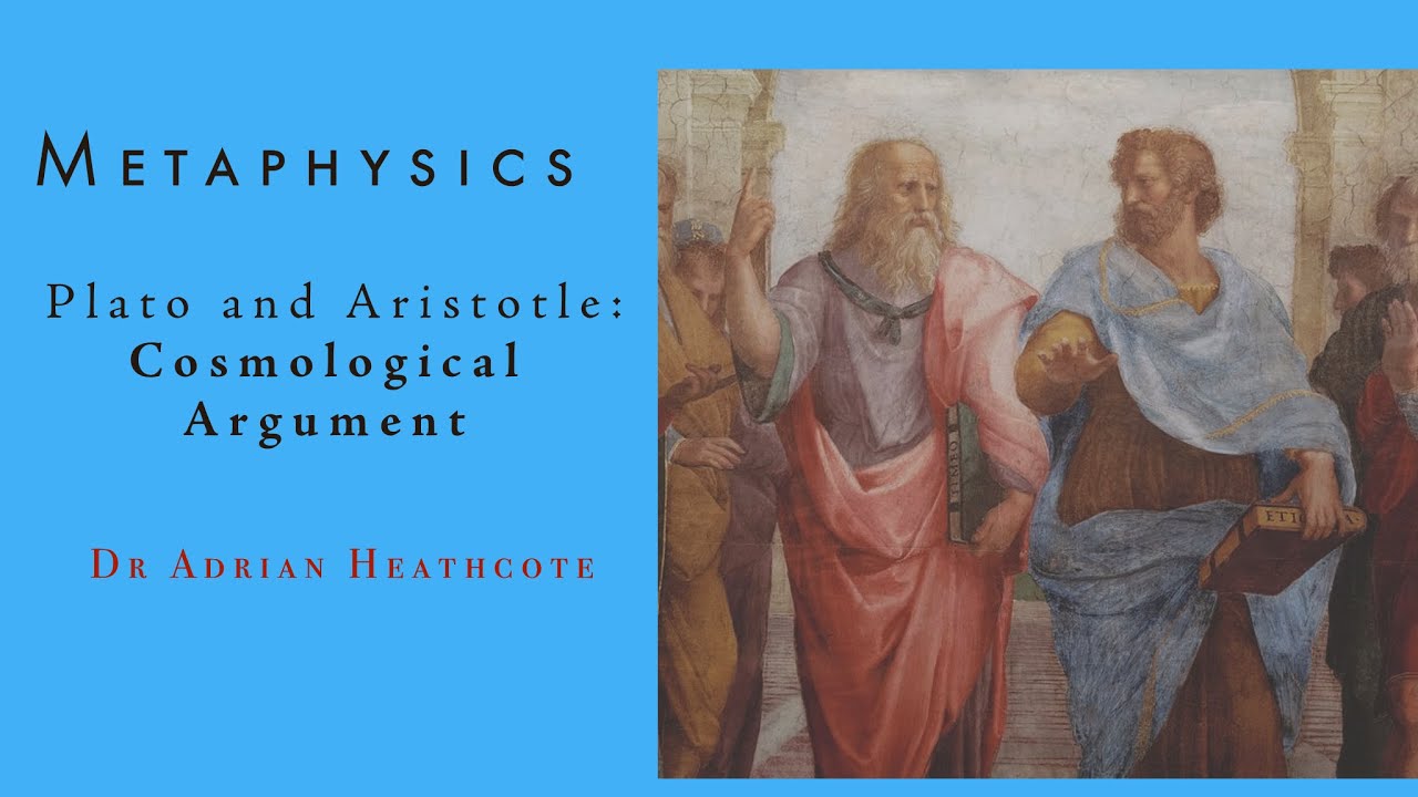 PHILOSOPHY: Met20. The Cosmological Argument of Plato and Aristotle - YouTube