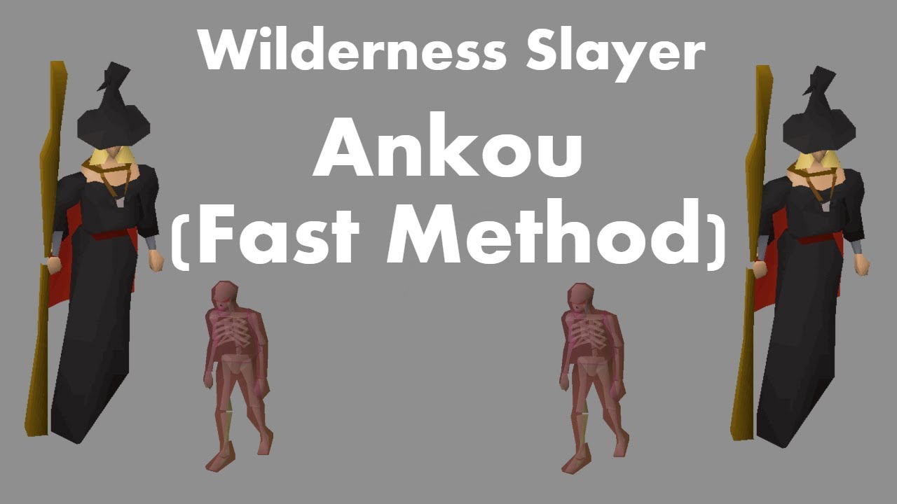 Wilderness Slayer Ankou Fastest Method Youtube