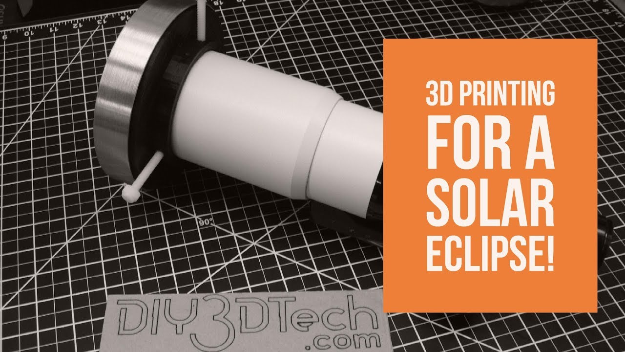 3D Printed Project - 3D Printing for a Solar Eclipse! - YouTube