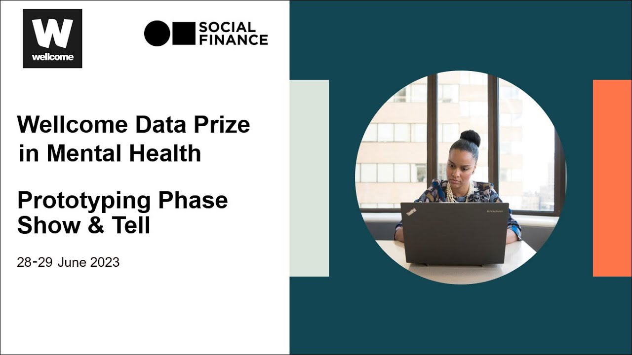Day 1: Wellcome Data Prize in Mental Health Show & Tell - YouTube