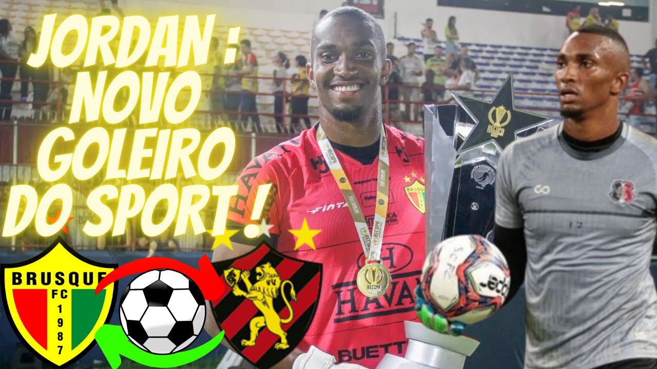 💣JORDAN É O NOVO GOLEIRO DO SPORT ! É MELHOR DO QUE RENAN ? PARABÉNS A ...