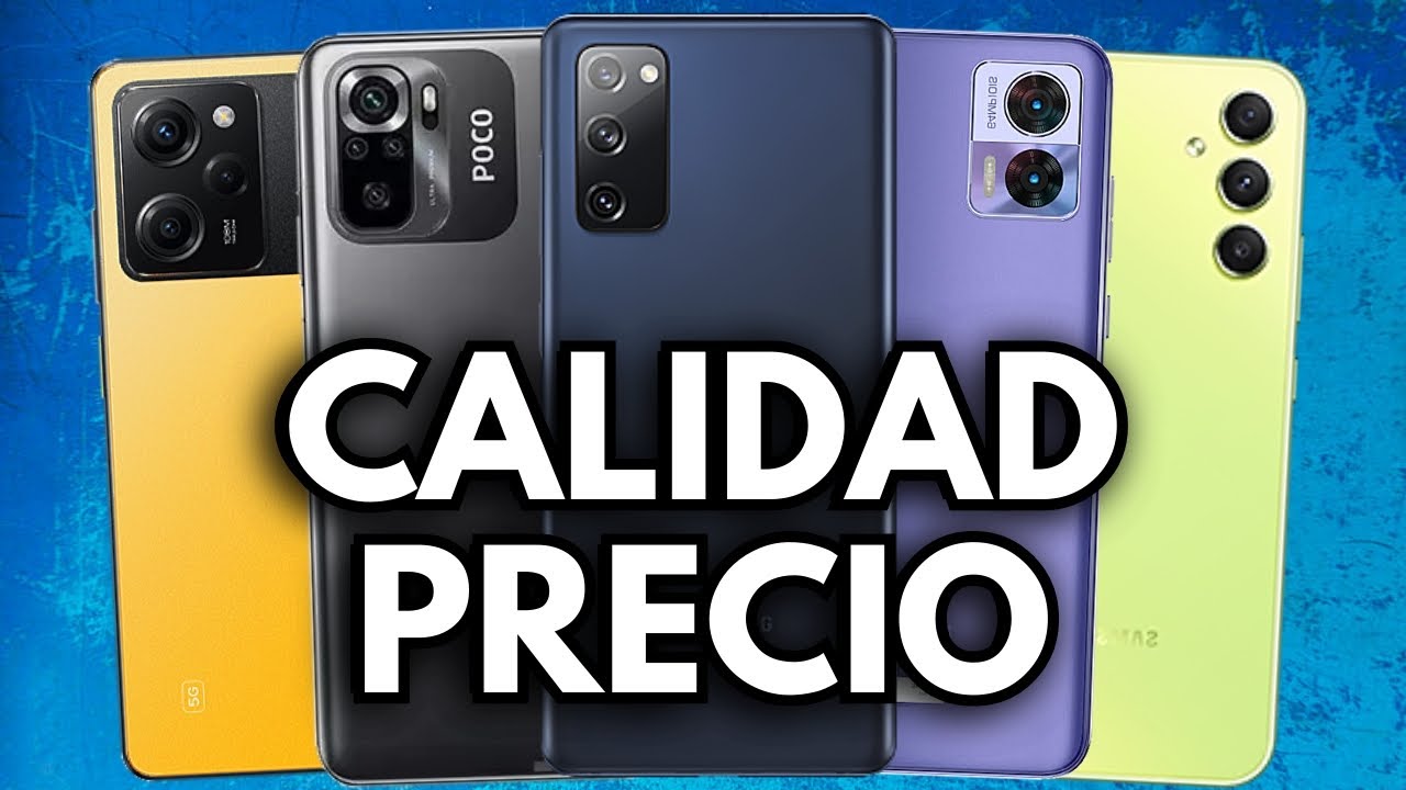 Los Mejores Celulares Gama Media Calidad Precio Para 2023 Mejores