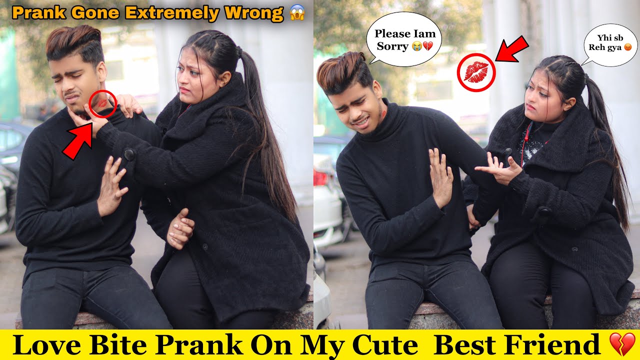 Love Bite Prank On My Cute Best Friend 💔 ( Gone Wrong ) | Mr Ziyan ...