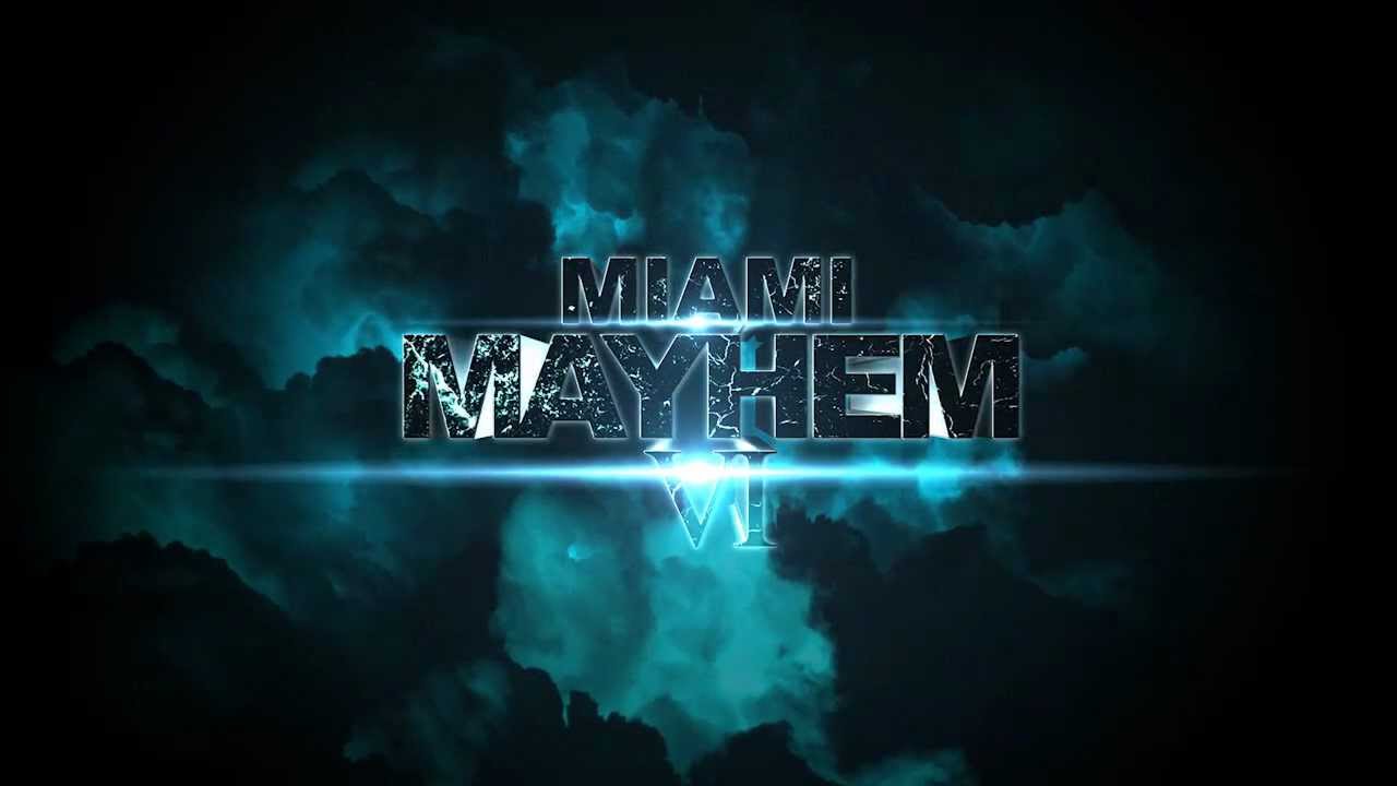 Miami Mayhem VI Promo - YouTube