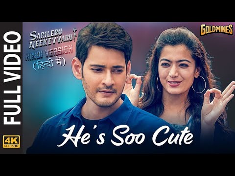 Sarileru Hindi Video Songs | He's Soo Cute Full Video Song | Mahesh Babu, Rashmika |DSP| Filmitruth