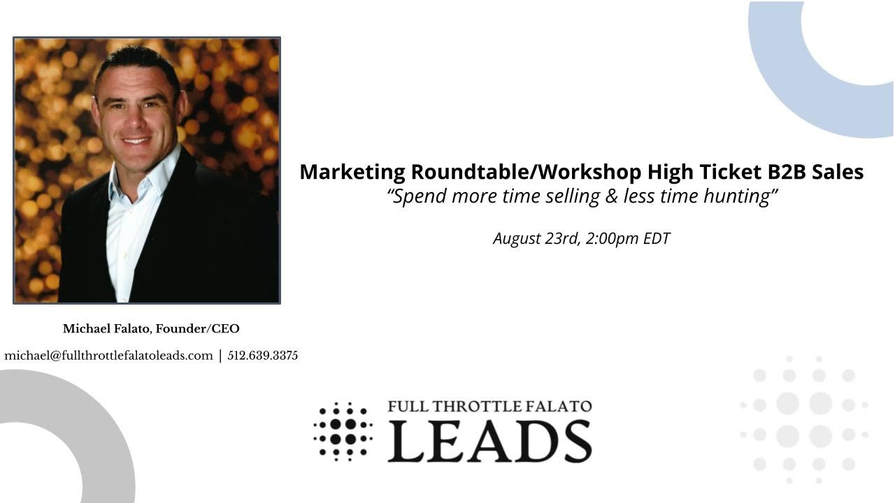 Full Throttle Falato Leads - RoundTable - Lead Generation - YouTube