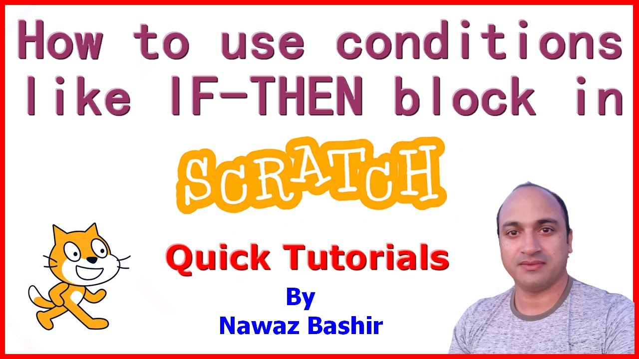 How To Use If Then Block In Scratch Working With Conditions Scratch Programming Youtube