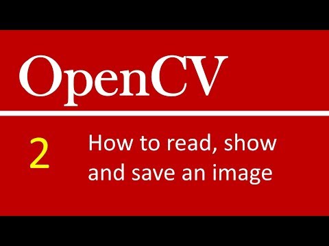 [HowTo] OpenCV Tutorials # 2 : How to read, display and save image in ...